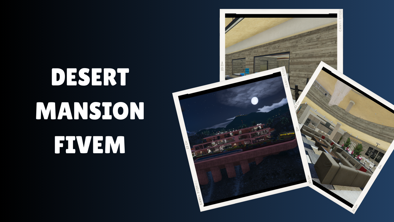 Desert Mansion FiveM - Luxurious Oceanfront Experience