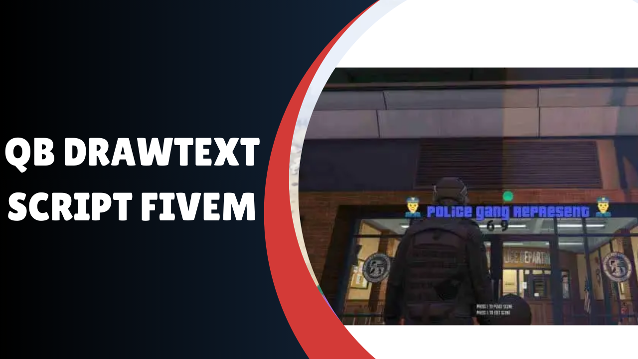 QB Drawtext Script FiveM: Elevate Your Gaming Experience