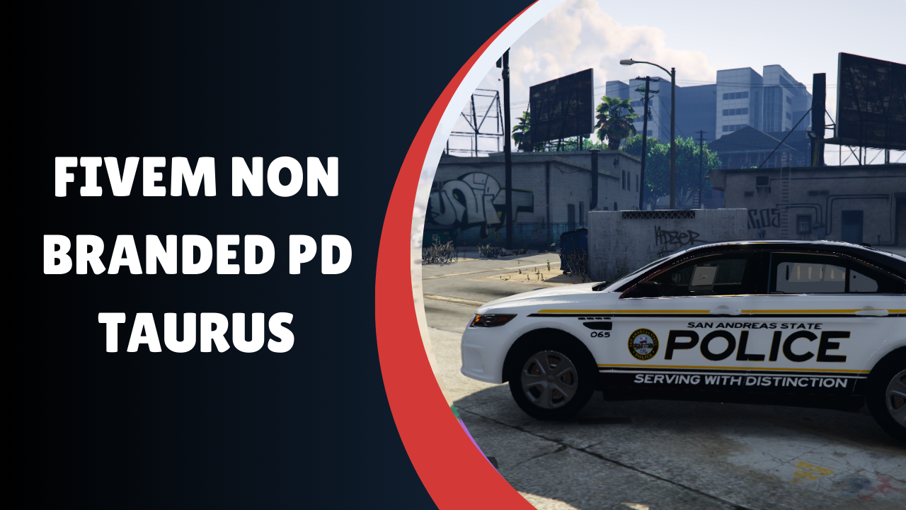 FiveM Non Branded PD Taurus - Essential Police Car