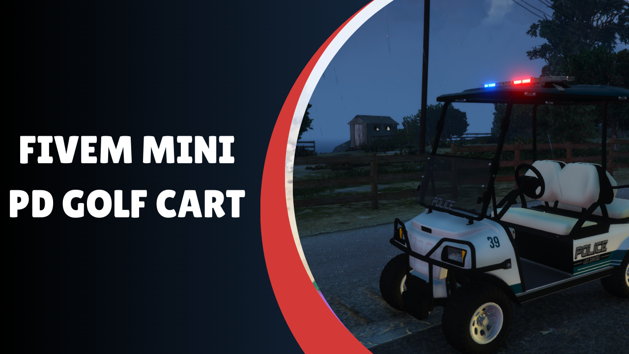 FiveM Mini PD Golf Cart - Enhance Police Operations