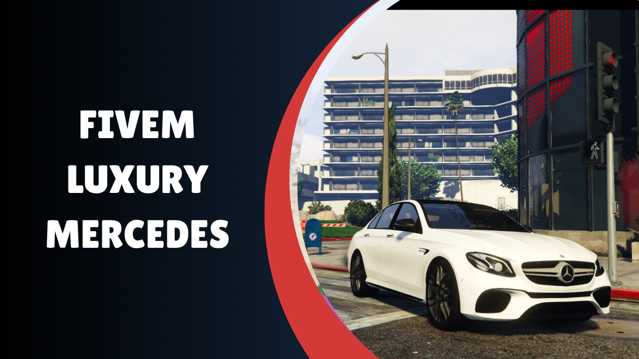 FiveM Luxury Mercedes - Virtual Driving Excellence