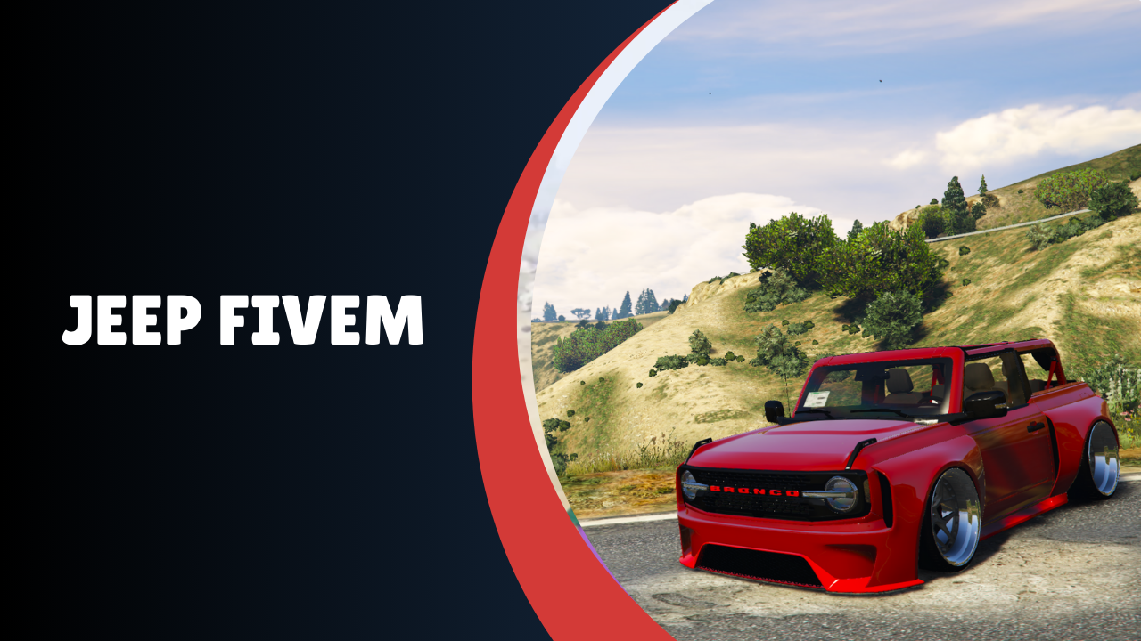 Jeep FiveM Mod: Ultimate Realistic Driving Experience