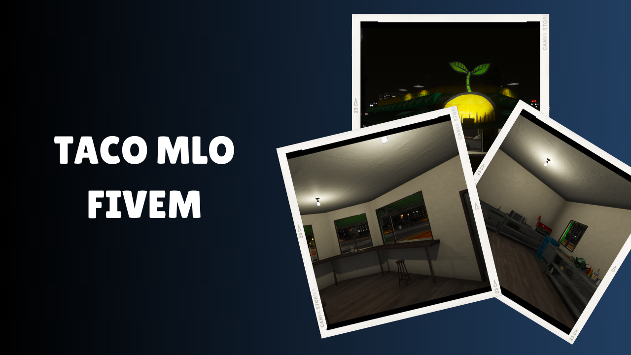 Taco MLO FiveM - Enhance Your Roleplay Experience