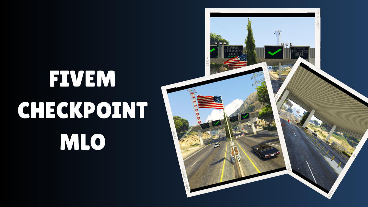 FiveM Checkpoint MLO: Elevate Realism and Security