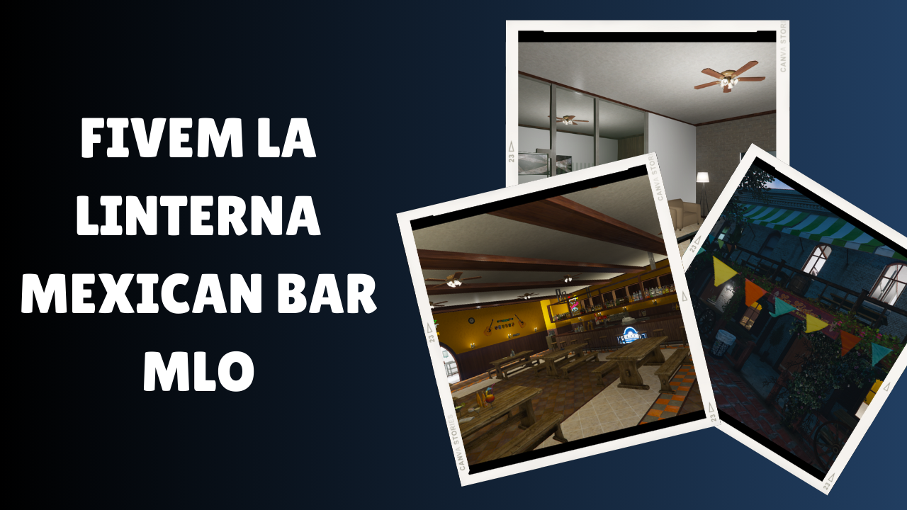 FiveM La Linterna Mexican Bar MLO - Immersive Experience