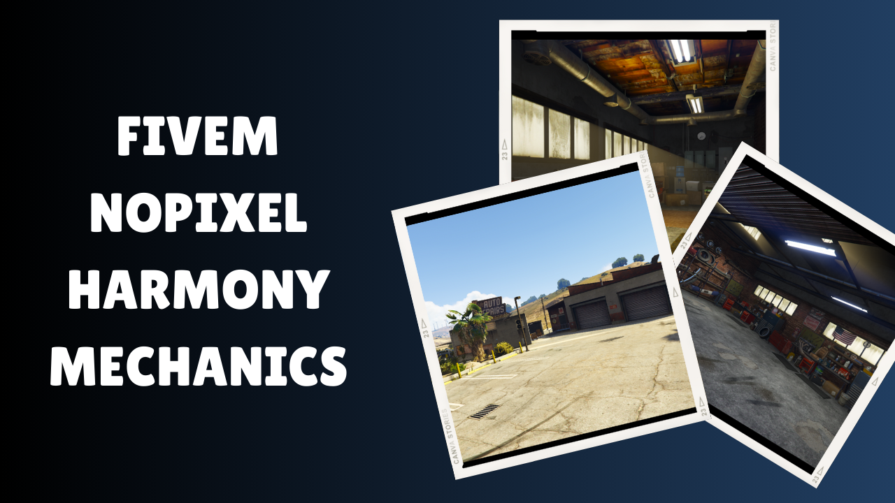 FiveM NoPixel Harmony Mechanics - Immersive Roleplay Map