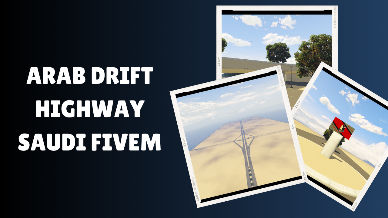Arab Drift Highway Saudi FiveM: Desert Drifting Thrills