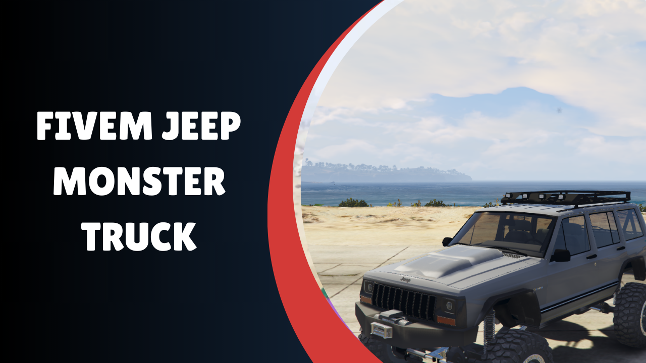 FiveM Jeep Monster Truck - Unleash Off-Road Power