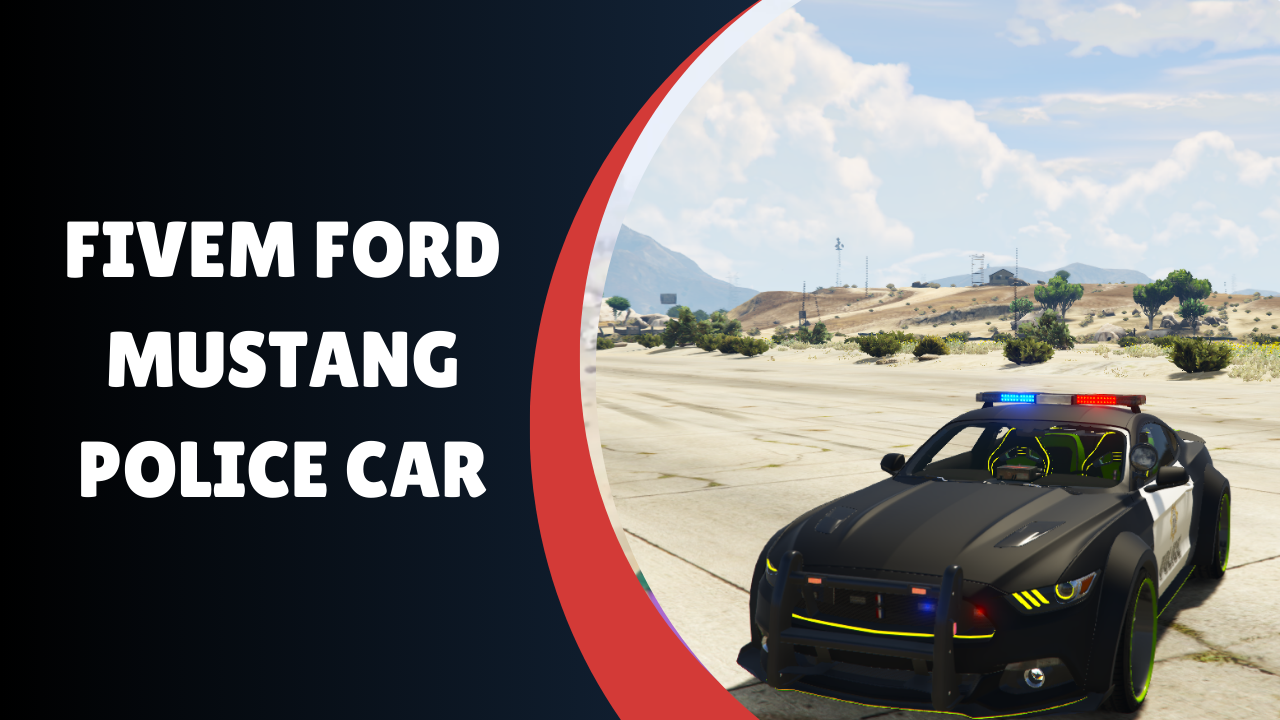 FiveM Ford Mustang Police Car - Performance & Design