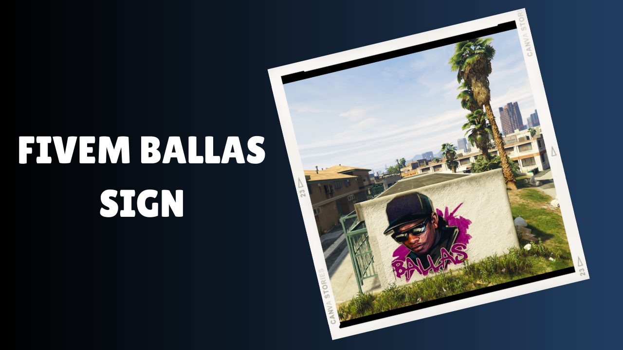 FiveM Ballas Sign for Authentic Los Santos Experience