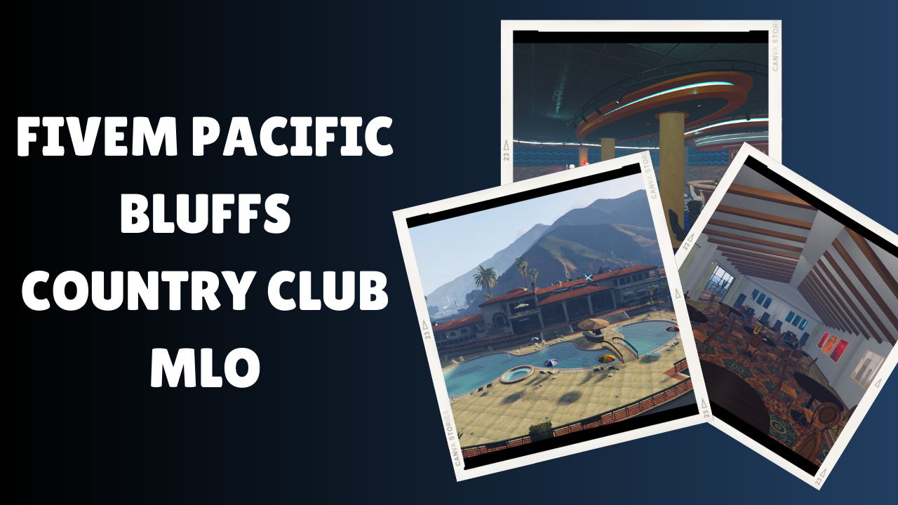 FiveM Pacific Bluffs Country Club MLO: Ultimate Experience