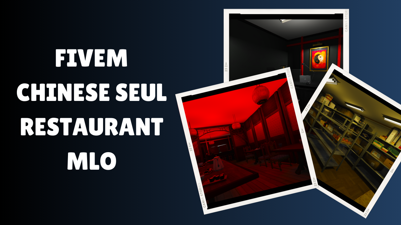 FiveM Chinese Seul Restaurant MLO for Culinary Role-Play