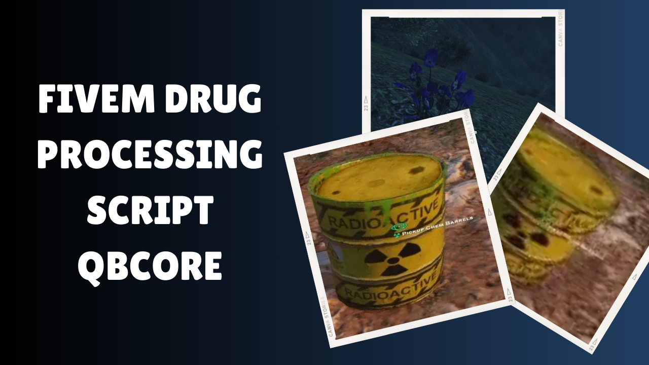 FiveM Drug Processing Script QBcore for Your Servers