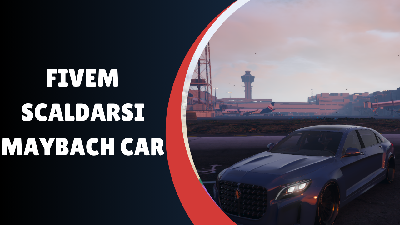 FiveM Scaldarsi Maybach Car - Ultimate Virtual Drive