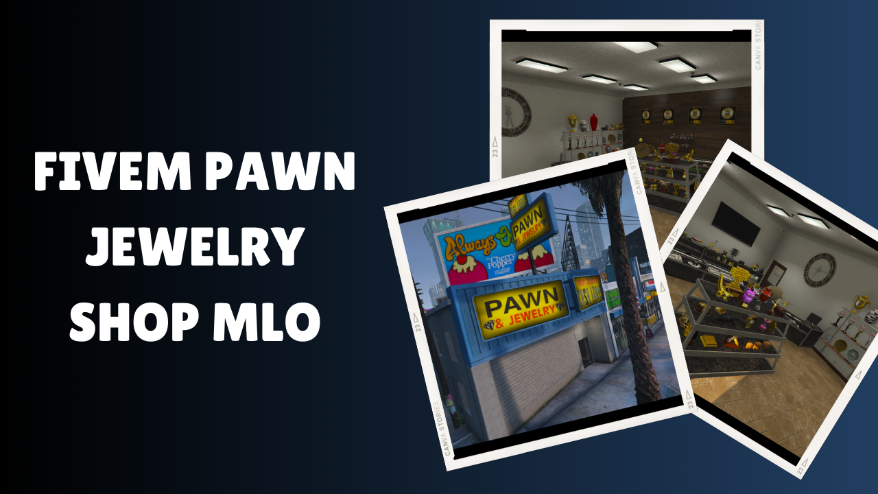 FiveM Pawn Jewelry Shop MLO - Best Luxurious Roleplay