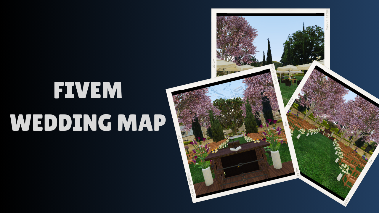 FiveM Wedding Map: Your Stunning FiveM Virtual Venue
