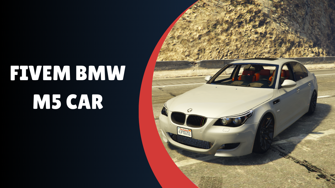FiveM BMW M5 Car - Elevate Your Virtual Experience