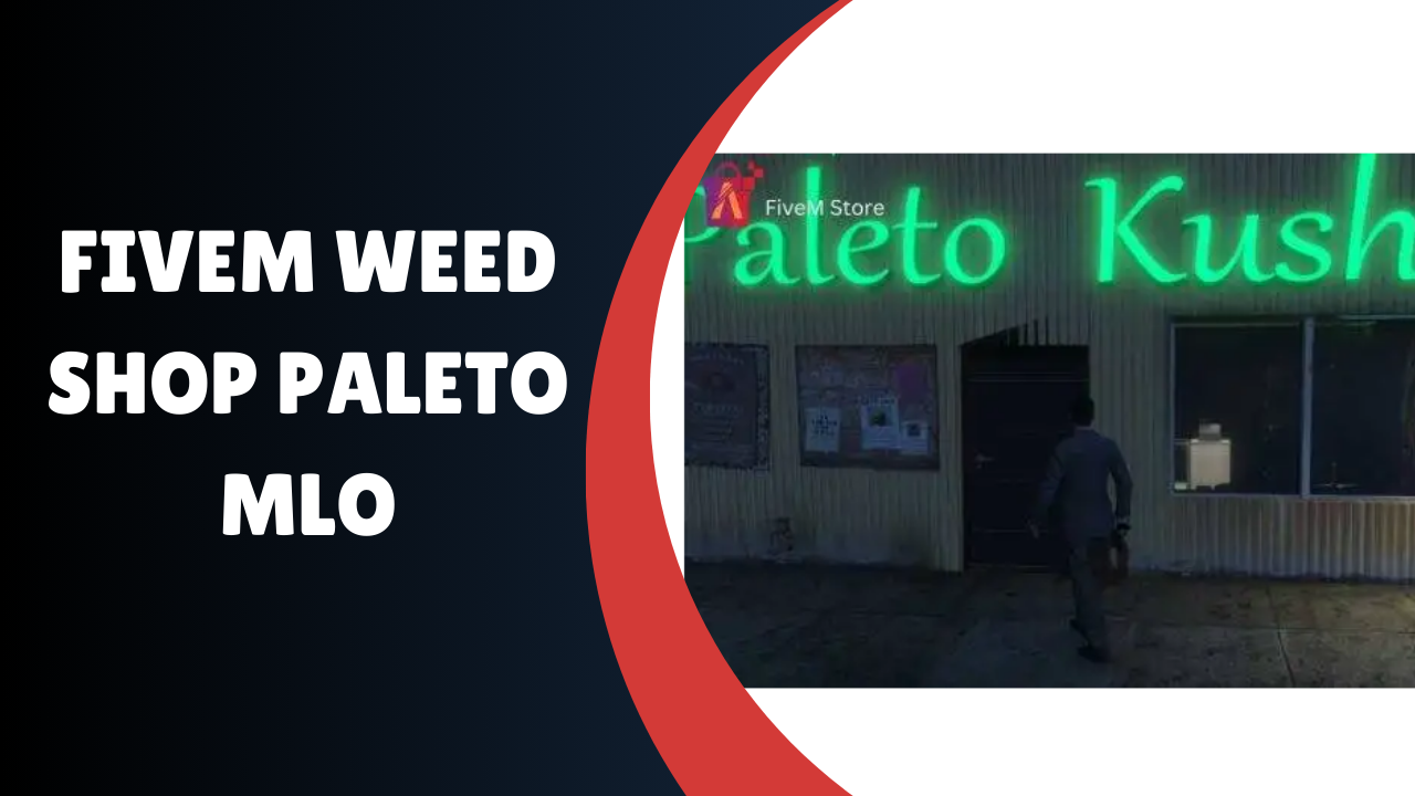FiveM Weed Shop Paleto MLO - Immersive Server Experience