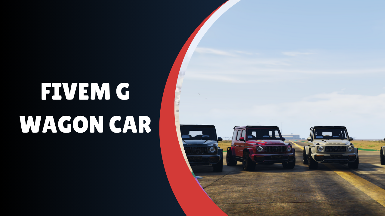 Carro G Wagon FiveM - O Melhor Redefinir Luxo no FiveM