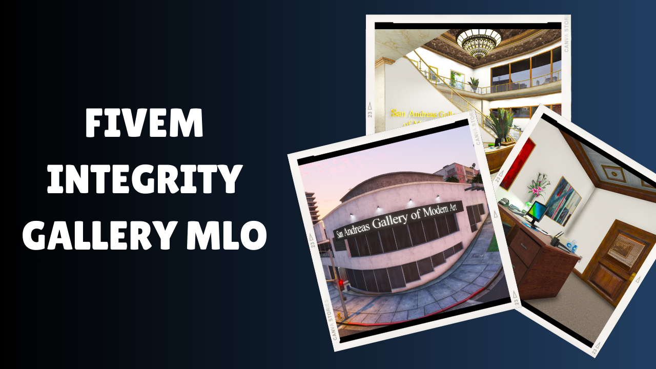 FiveM Integrity Gallery MLO: Enhance Your Virtual Art